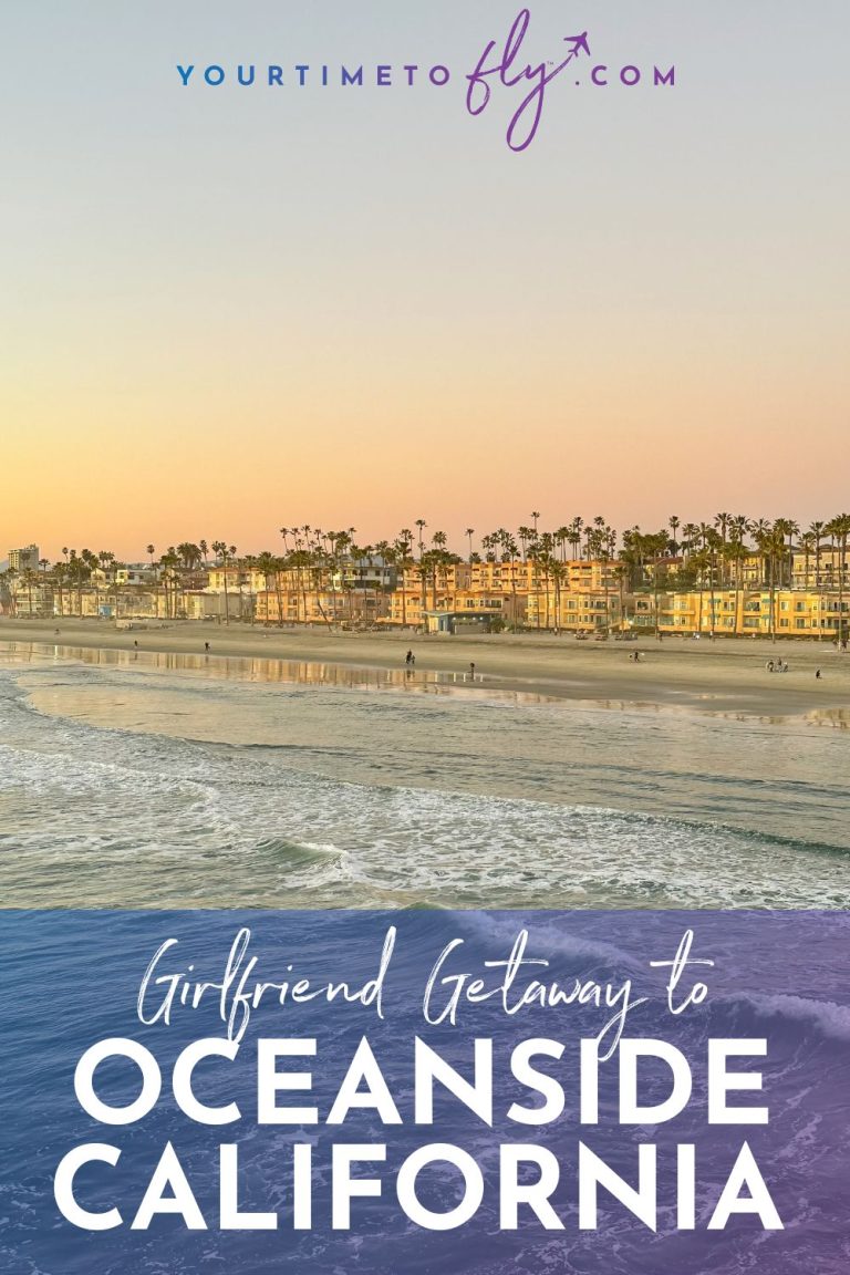 7 Reasons to Pick Oceanside for a Southern California Girls' Trip